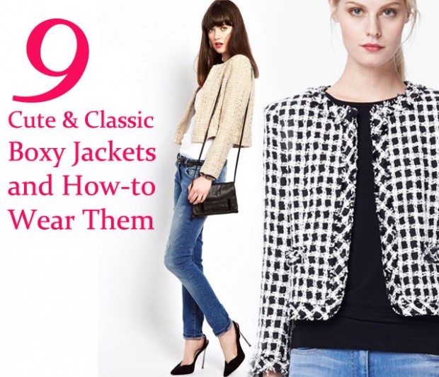 9 Cute & Classic Boxy Jackets & How-to Wear Them